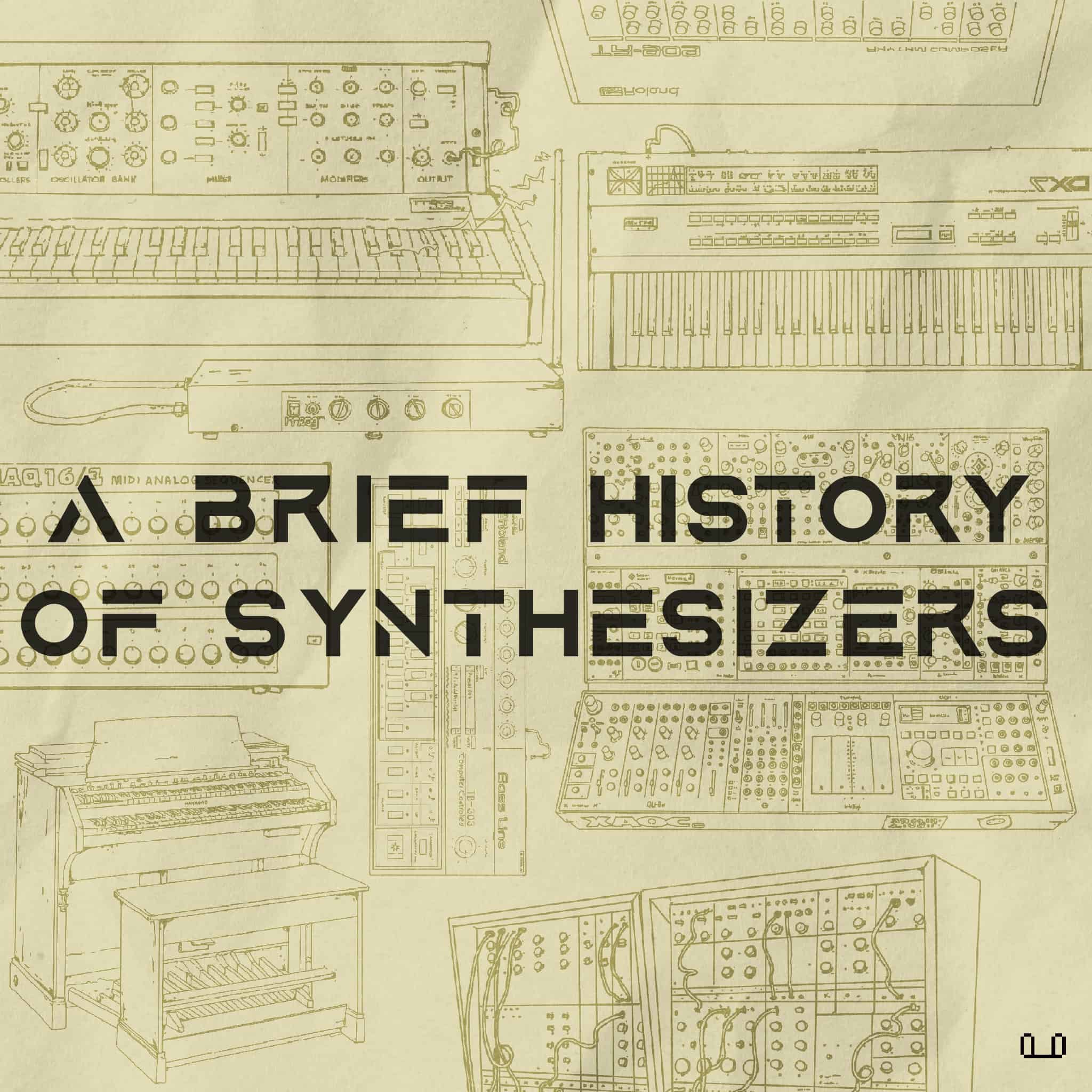 A BRIEF HISTORY OF SYNTHESIZERS - On the Jungle Floor